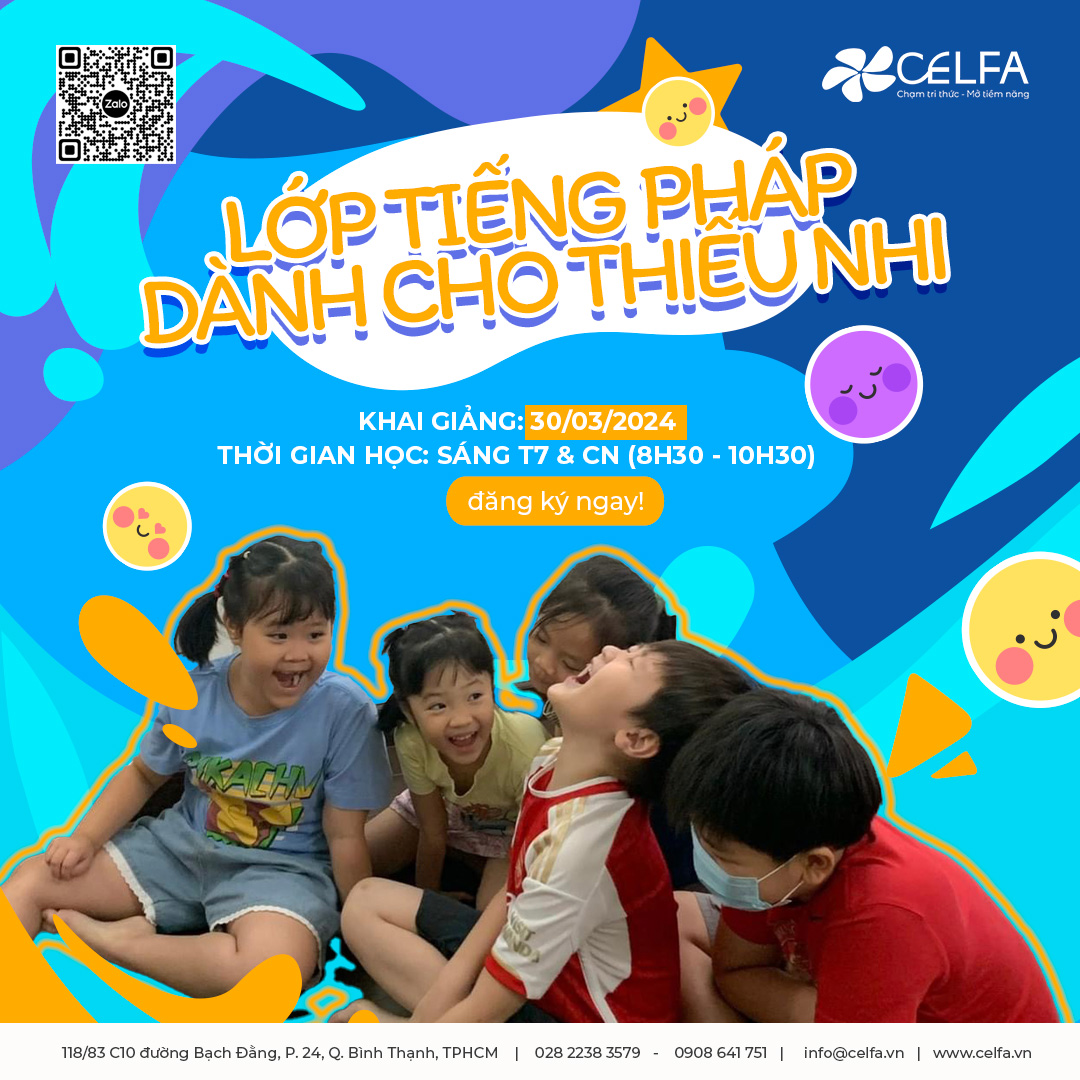 💥💥 CƠ HỘI VỪA HỌC VỪA CHƠI THẬT VUI DÀNH CHO CÁC BÉ TẠI CELFA - CELFA